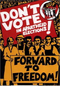 United Democratic Front elections boycott poster 1984 - South Africa ...